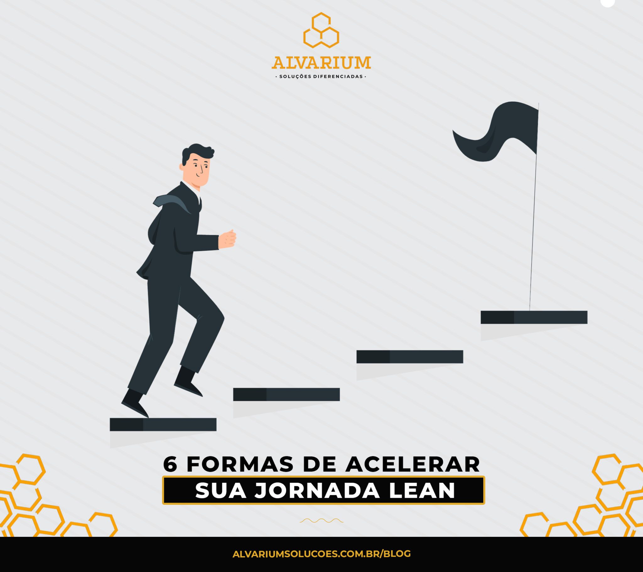 6 formas de acelerar sua jornada Lean - Alvarium Soluções